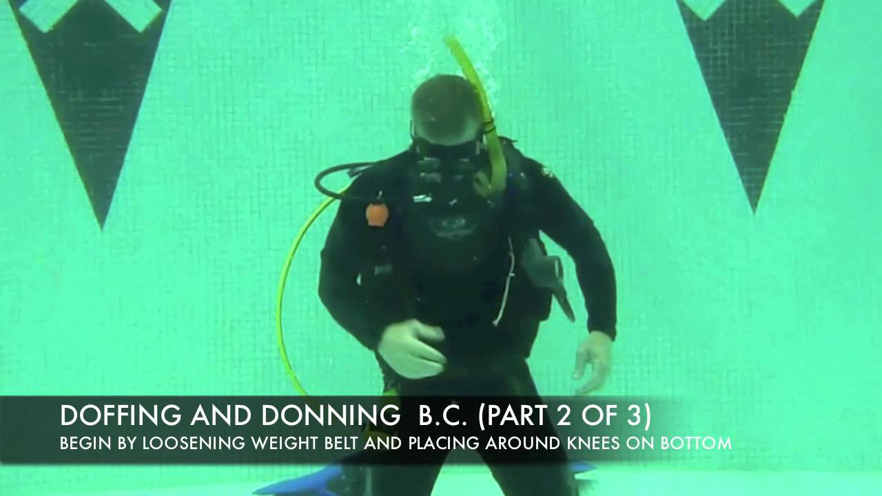 DPE SCUBA - SKILL ASSESSMENT #4 - MODIFIED BAILOUT, DOFF/DONN, WGT BELT ...