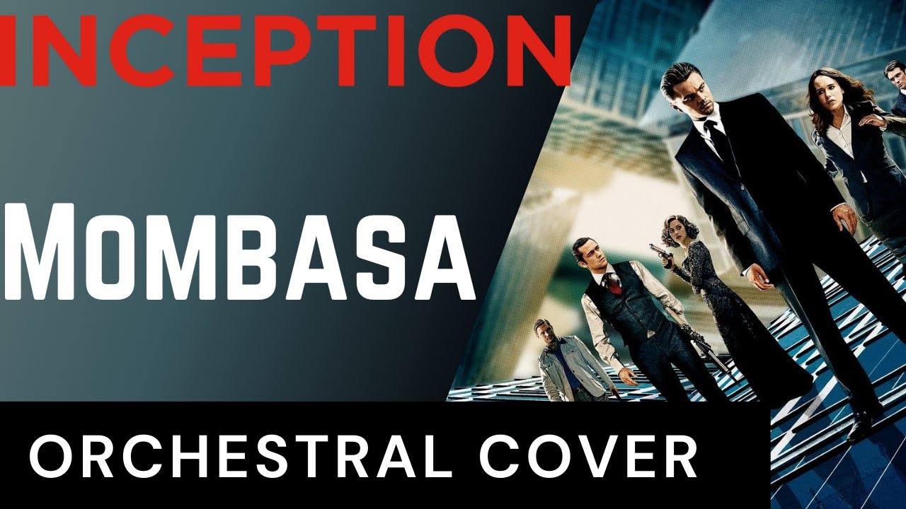 Inception- Mombasa| Orchestral Cover (GarageBand) - YouTube