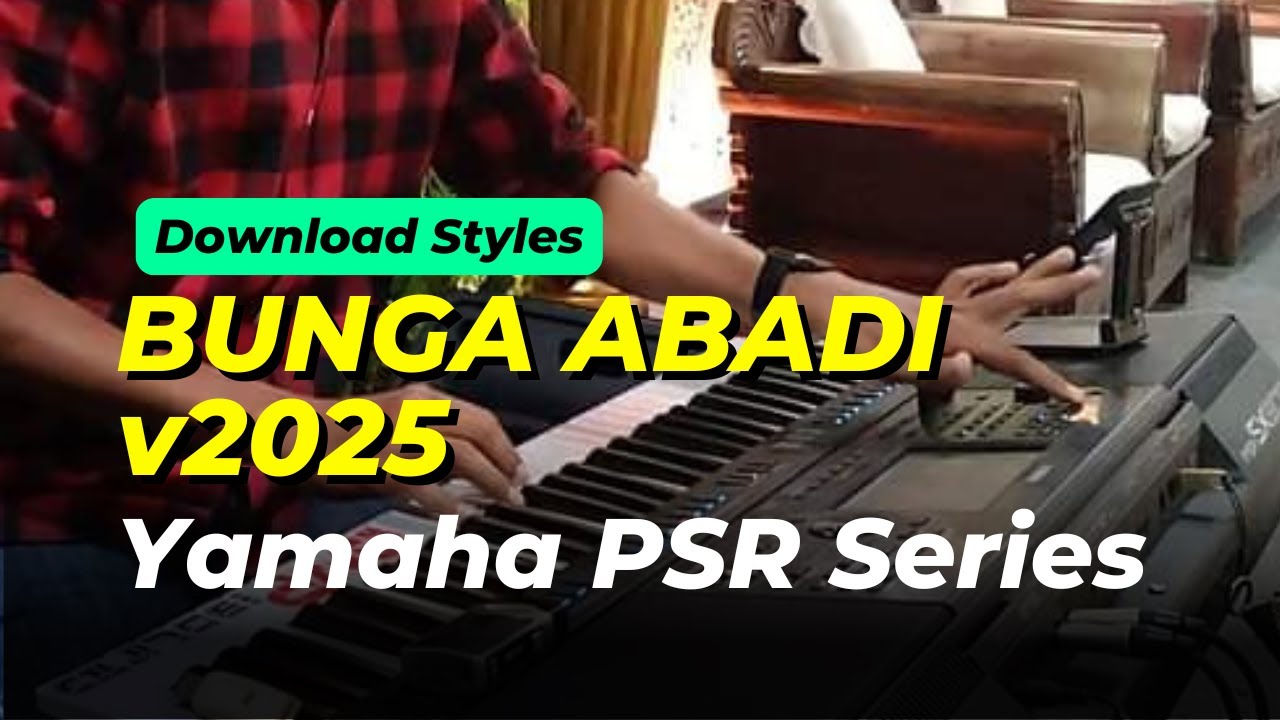 STYLE KOPLO BUNGA ABADI YAMAHA PSR UPDATE 2025 - YouTube