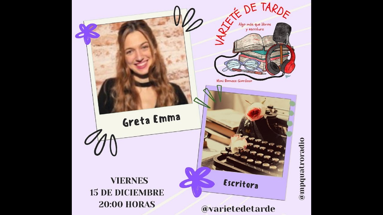 #VarietédeTarde con Greta Emma como autora invitada - YouTube