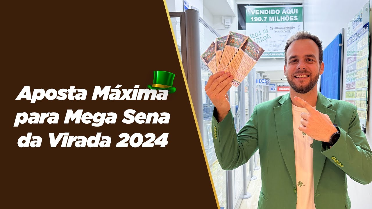 APOSTA MÁXIMA PARA MEGA DA VIRADA 2024 - YouTube