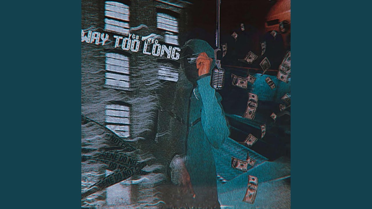 Way Too Long - YouTube