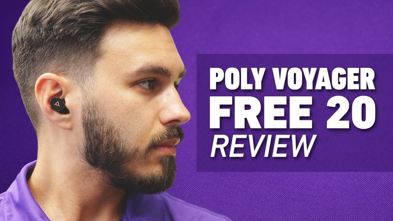 Poly Voyager Free 20 Earbuds: More Of The Same.. - YouTube
