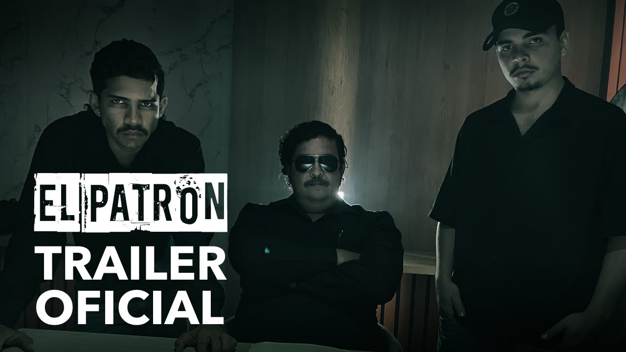 Trailer - El Patron - YouTube