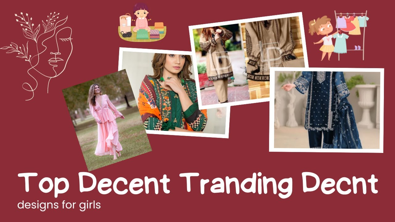 Top Decent Designs For Girls | #2023 | comfortable clothes | #SUMMER ...
