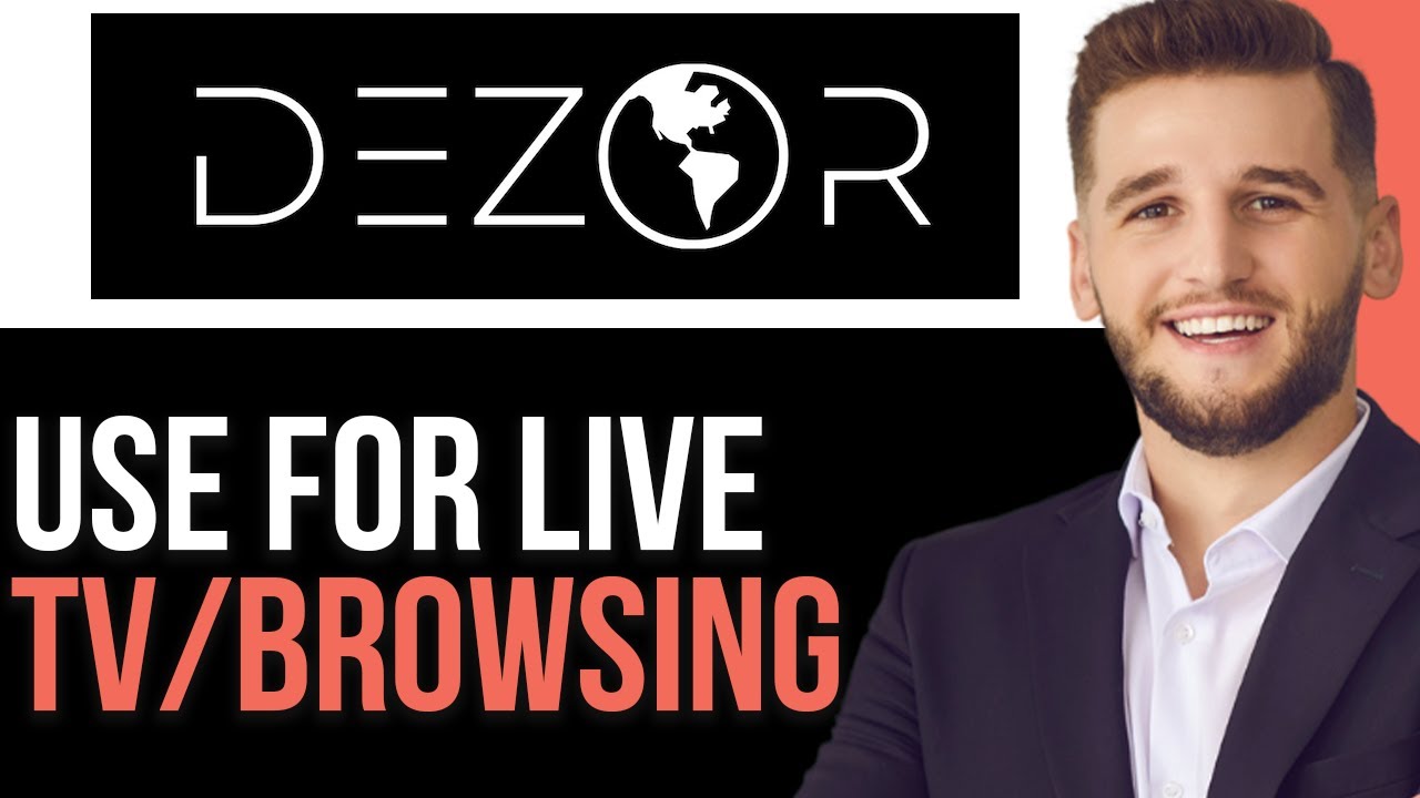 HOW TO USE DEZOR APP FOR LIVE TV/BROWSING 2025!(FULL GUIDE) - YouTube