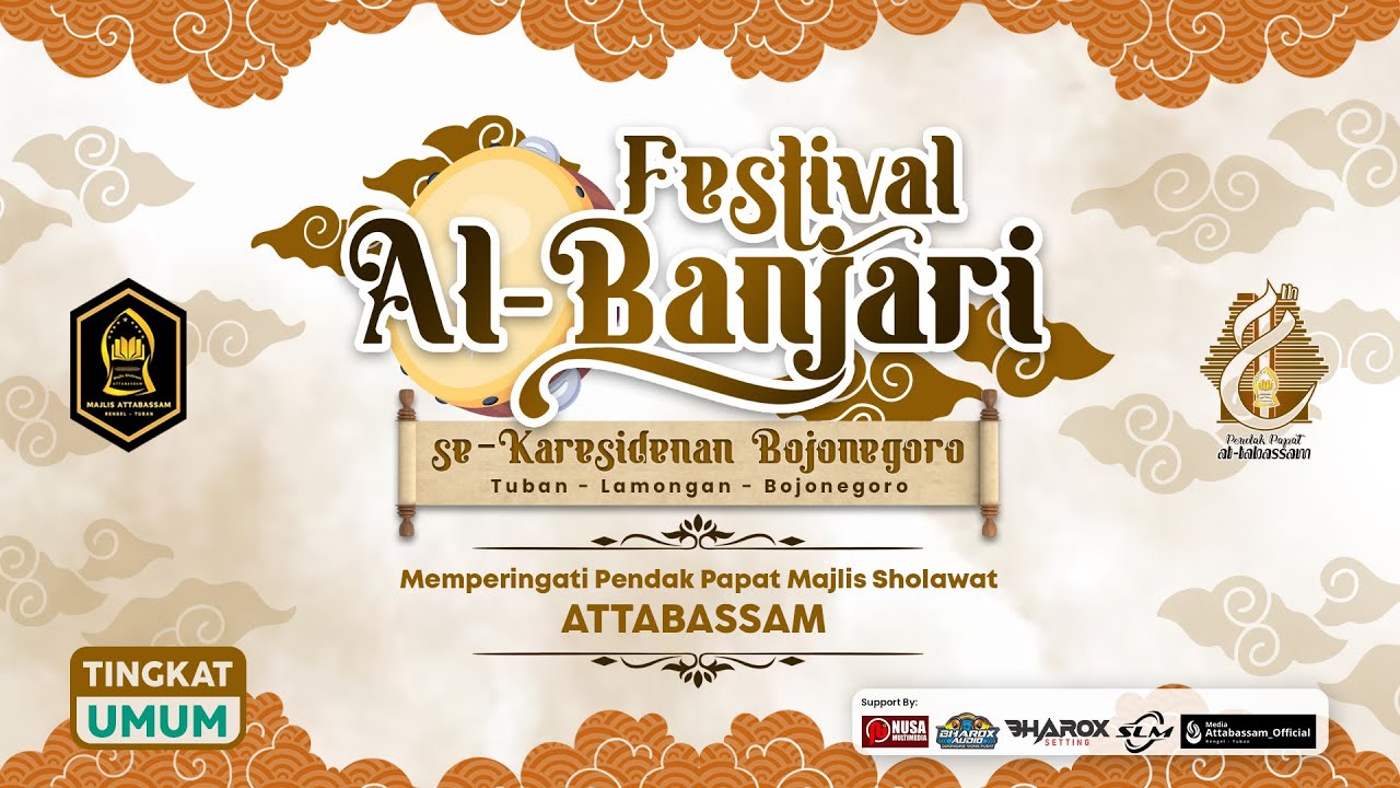 FESTIVAL AL-BANJARI SE-KARESIDENAN BOJONEGORO PRA MILAD MAJLIS SHOLAWAT ...