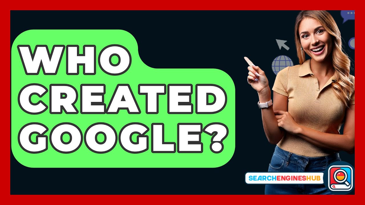 Who Created Google? - SearchEnginesHub.com - YouTube
