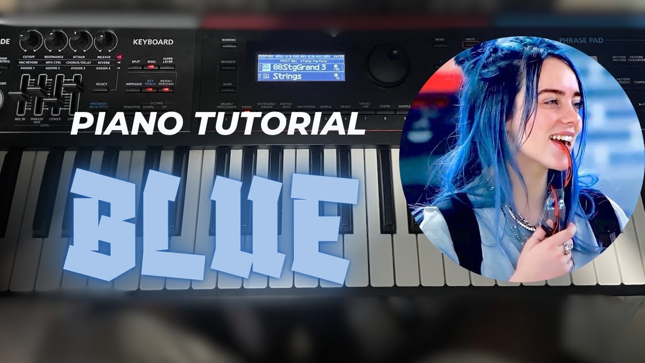 Billie Eilish - BLUE - Piano Tutorial | How to Play Blue by Billie ...