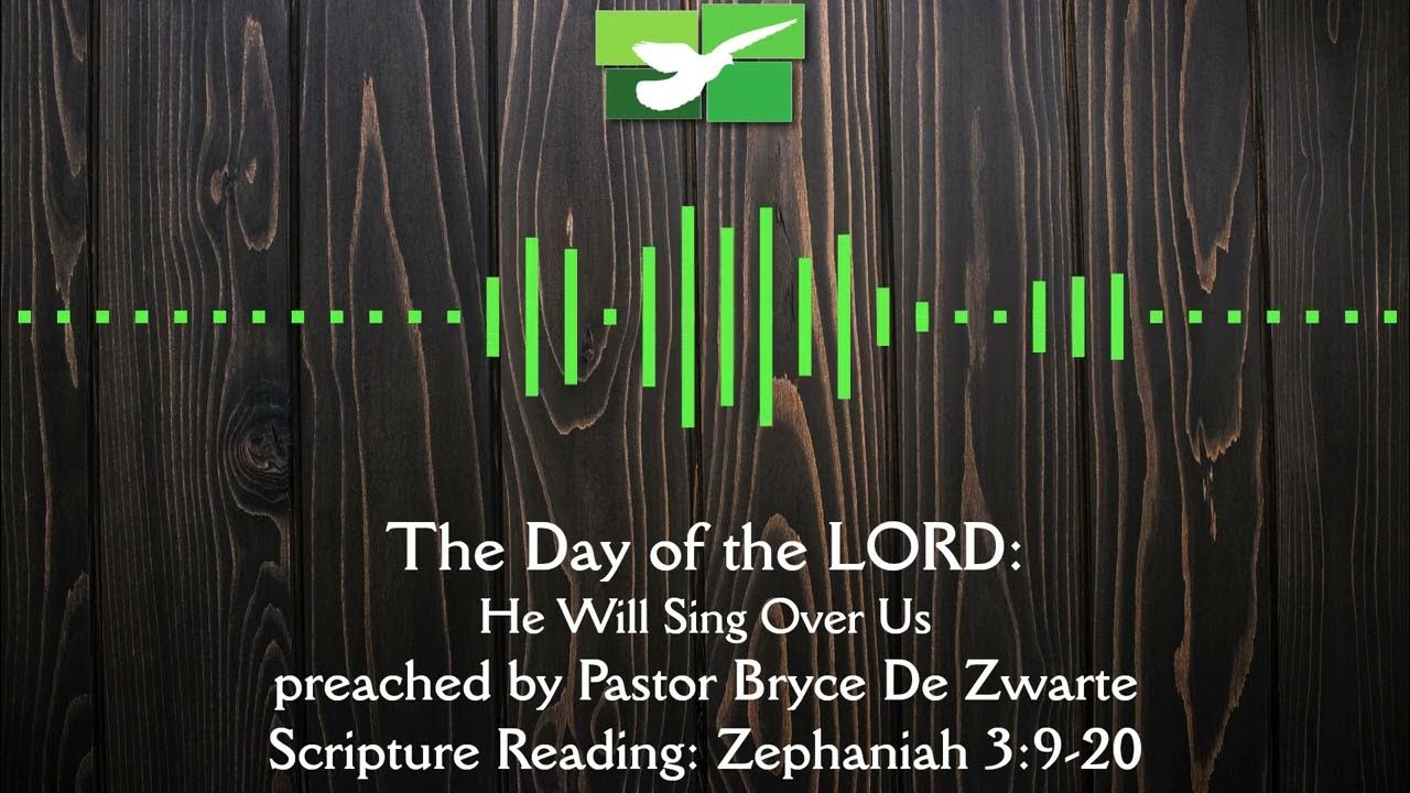He Will Sing Over Us The Day Of The LORD Part 3 YouTube he-will-sing-over-us-the-day-of-the-lord-part-3-youtube