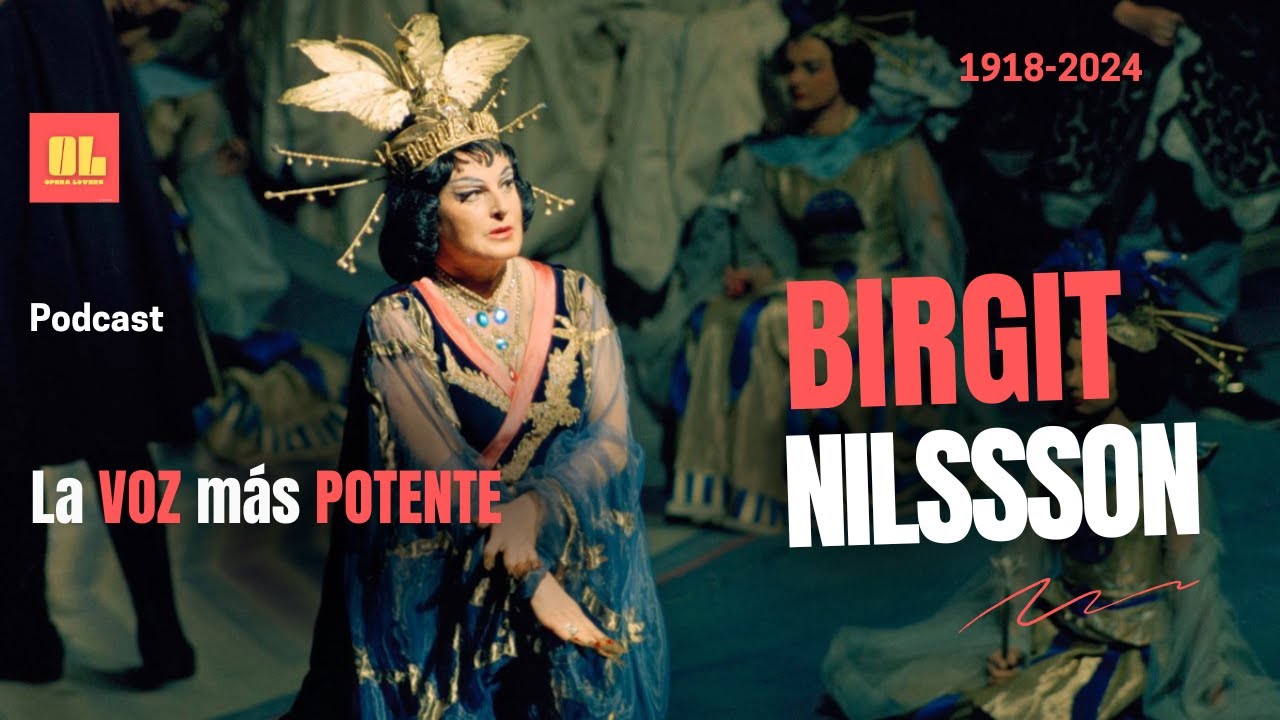 The Secret of Birgit Nilsson, Turandot's Best Singer - YouTube