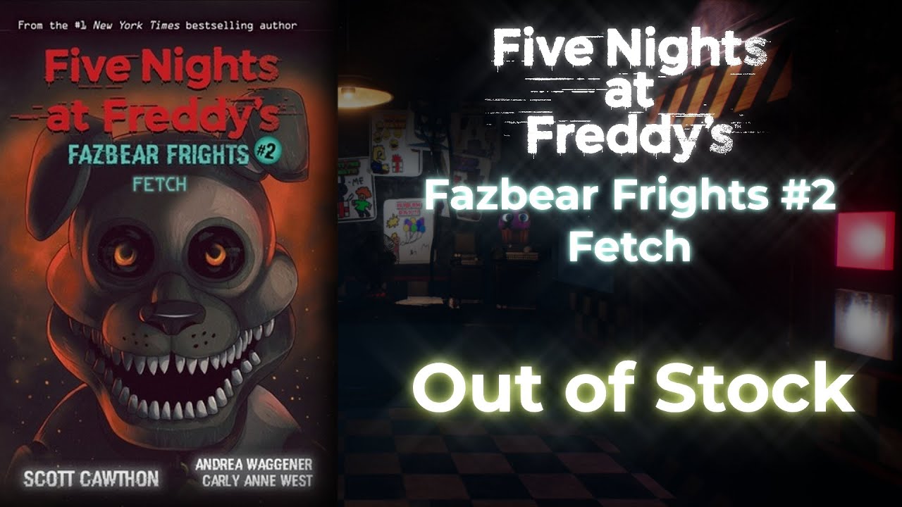 FNAF Fazbear Frights #2 - Out of Stock - YouTube