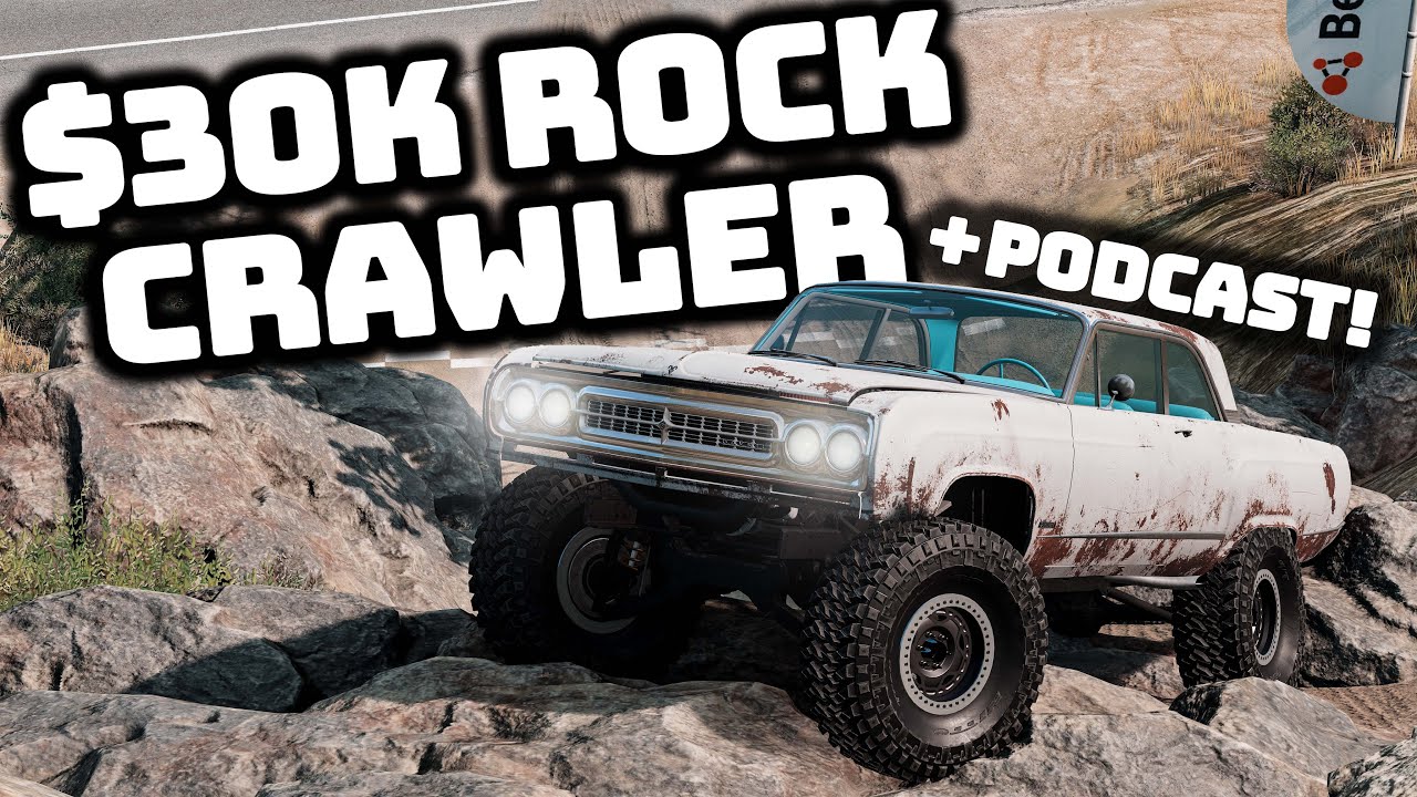 Building A Rock Crawler For A New Podcast! - BeamNG Career Mod - RLS ...