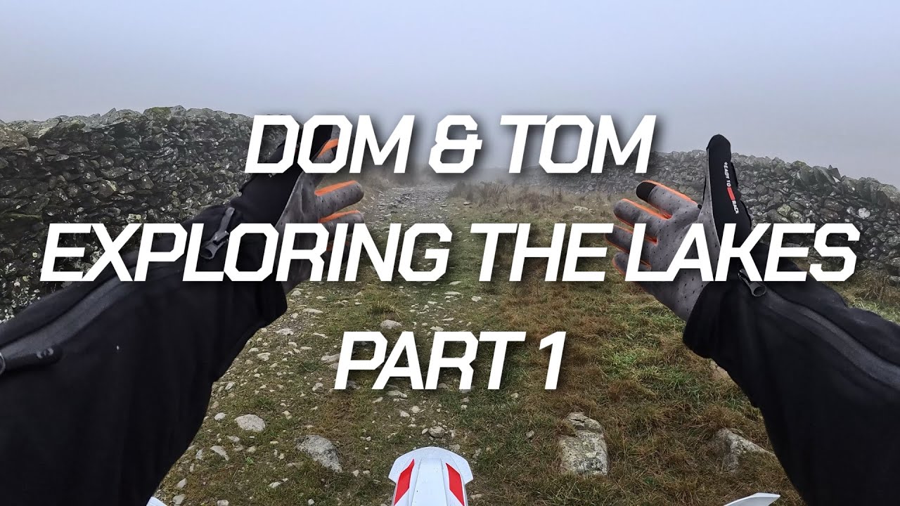 Tom and Dom exploring the Lakes - YouTube