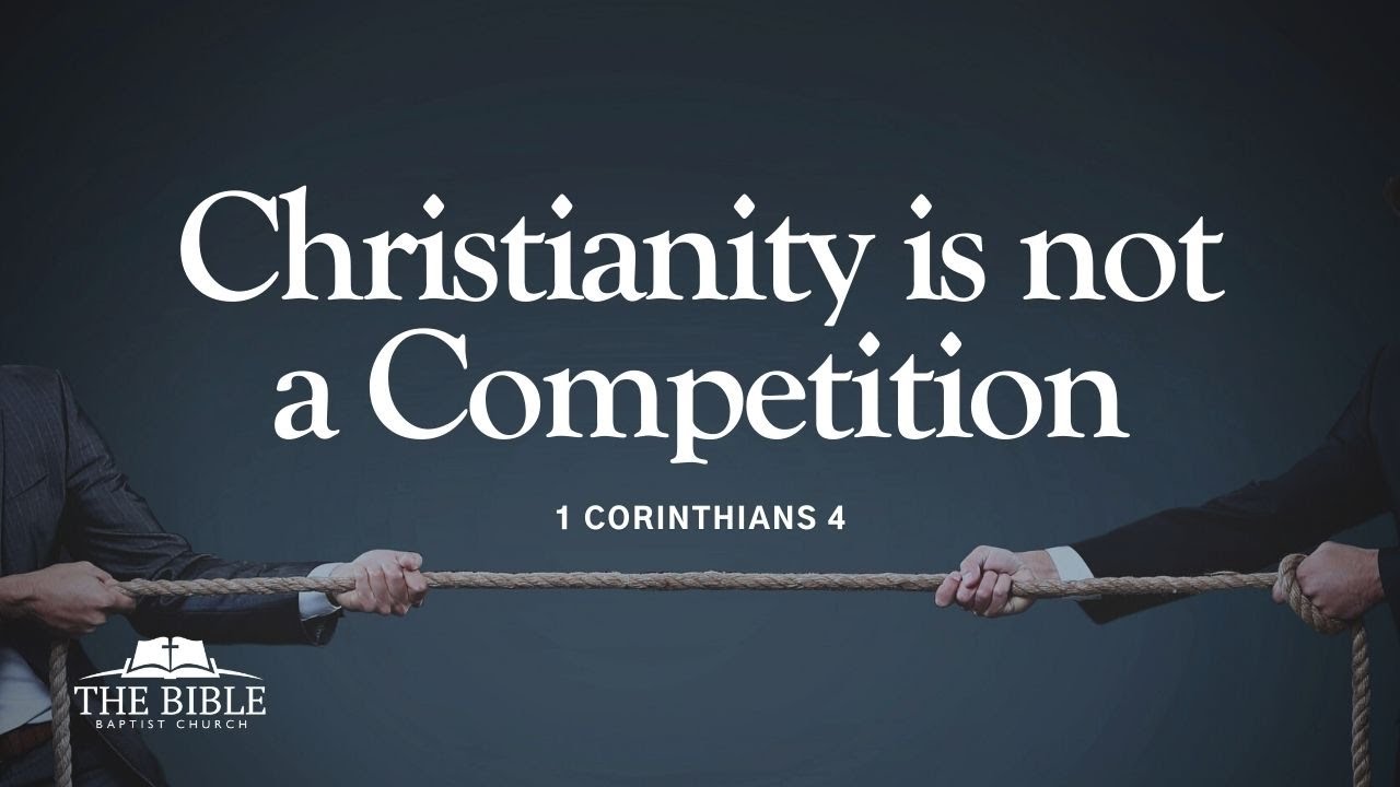 Christianity Is Not a Competition | 1 Corinthians - Lesson 10 - YouTube
