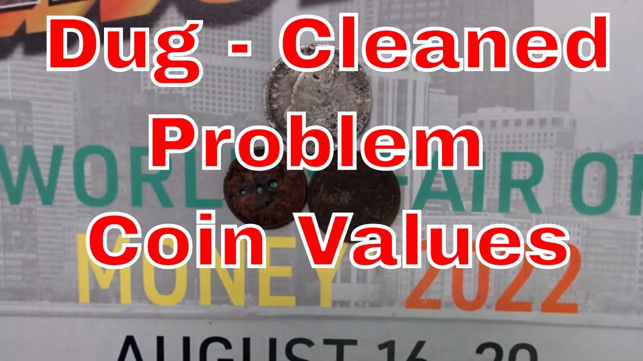 Are Dug - Cleaned Coins Metal Detecting Coin Finds Worth Something ...