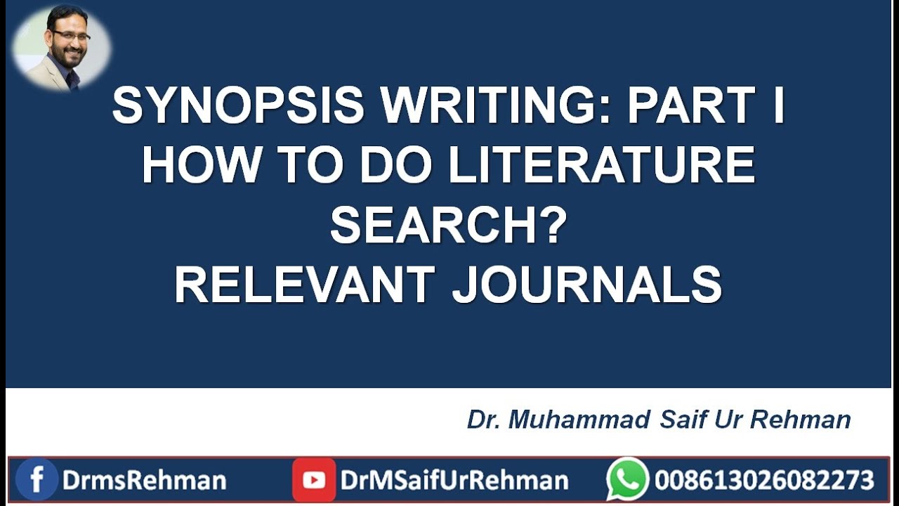 Synopsis Writing: Part I || How to Do Literature search? || Relevant ...