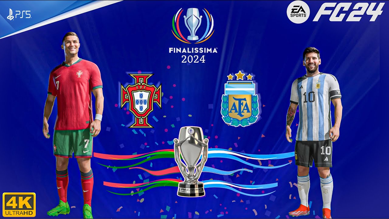 FC 24 - Argentina Vs Portugal - Finalissima 2024 | Ft. Messi ,Ronaldo ...