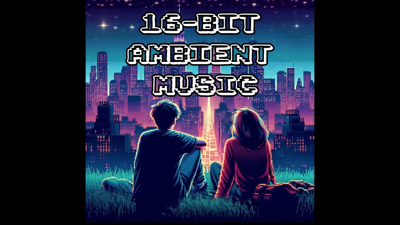 16-bit Ambient Music | Video Game Music to Work, Study or Cry To | All ...
