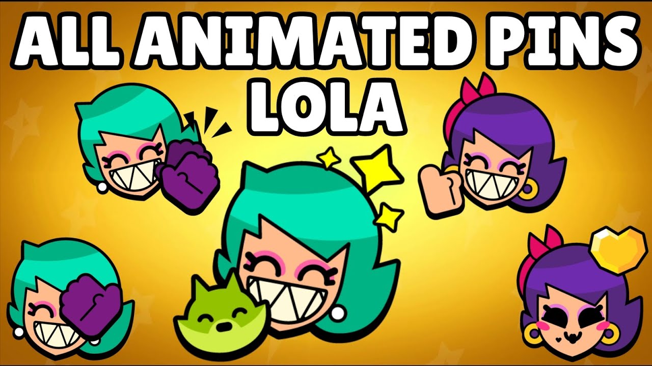 Lola Pins (NEW Animated Pins!) | Brawl Stars | Green Screen - YouTube