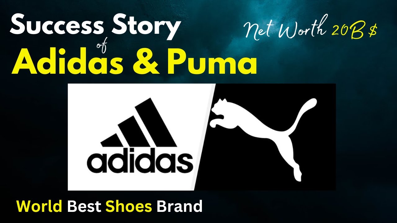 Success story of world best shoes brand | Adidas & Puma | Real ...