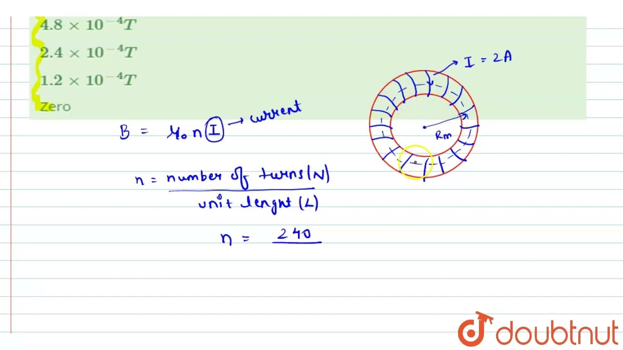 For Toroid Of Mean Radius 20 Cm Turns 240 And A Current Of 2A What For Toroid Of Mean Radius 20 Cm Turns 240 And A Current Of 2A What