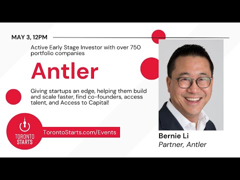 Early Stage Investor Antler - with Canadian General Partenr Bernie Li ...