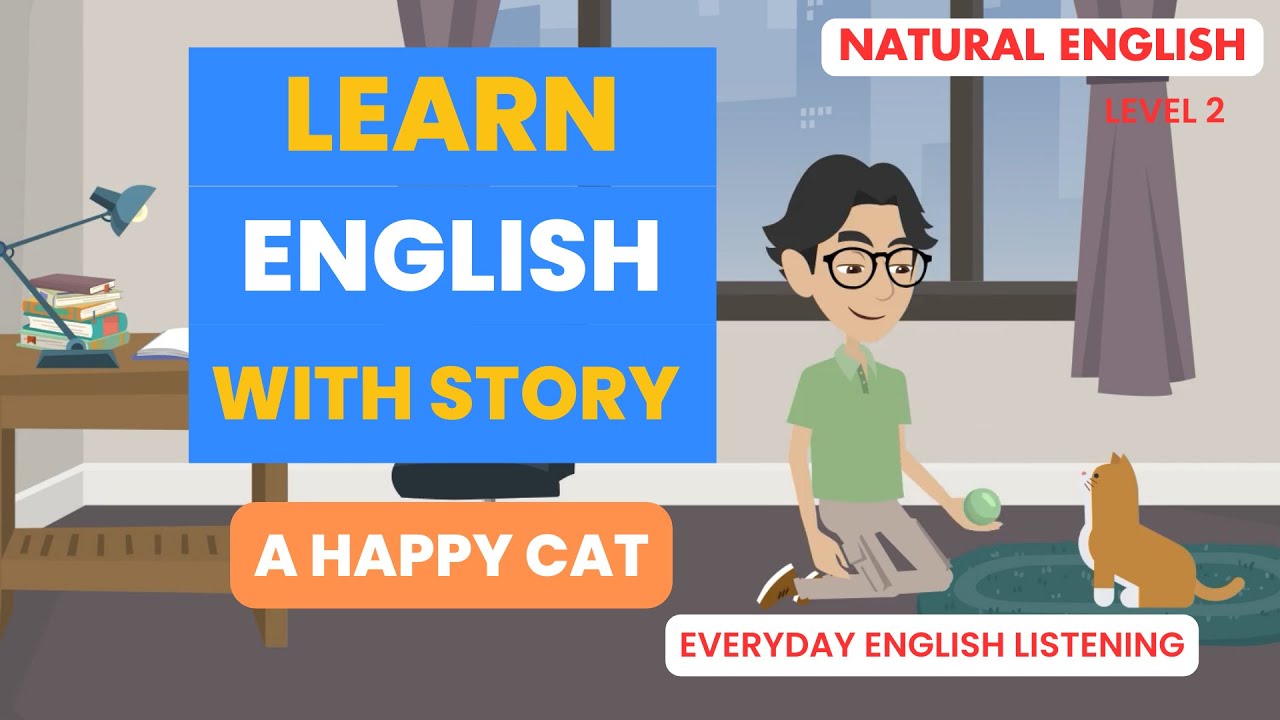 Learn English with story level 2 | Happy cat - YouTube