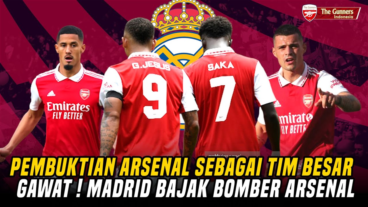 Pembuktian Arsenal Sebagai Tim Besar💥No ‼️ Madrid Rebut Bomber Arsenal⛔ ...
