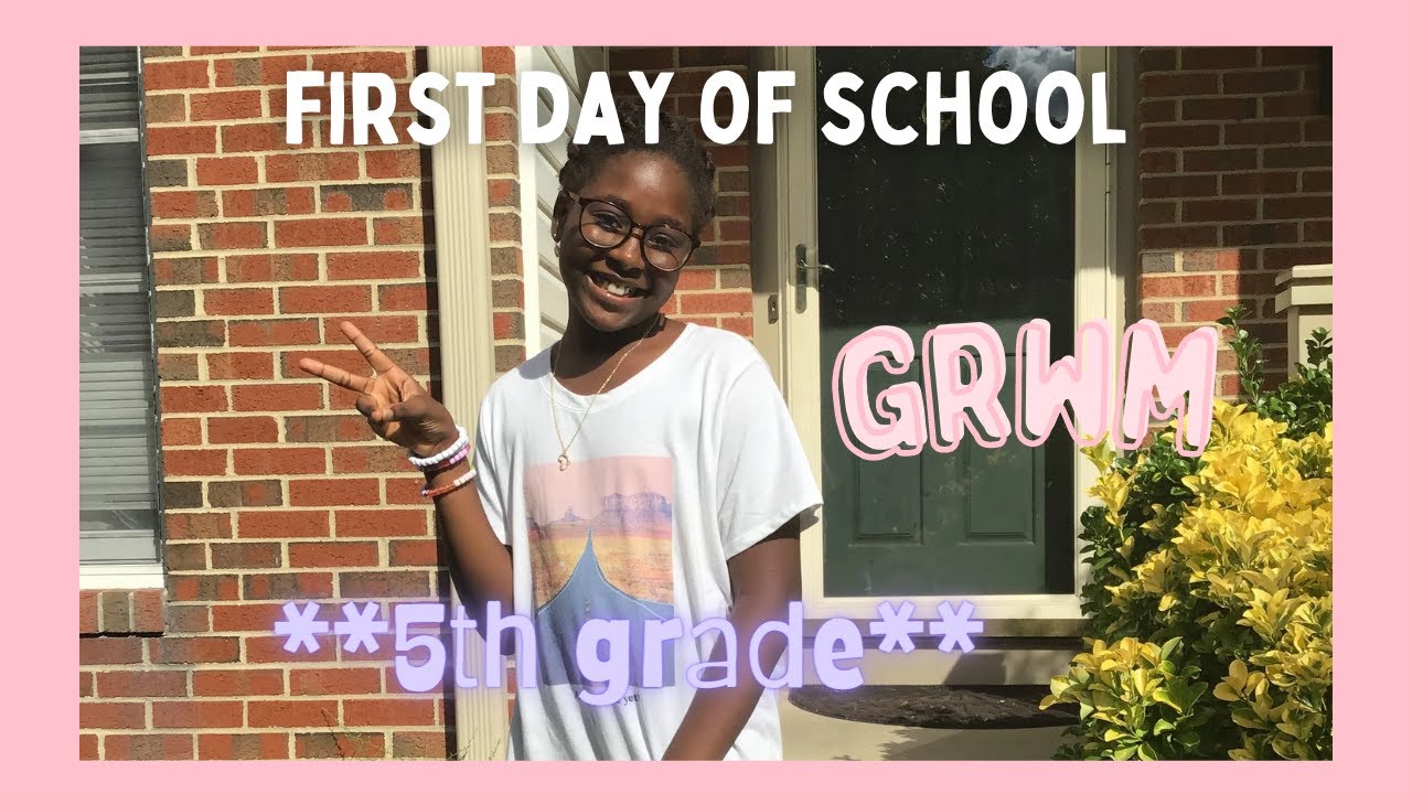 GRWM FOR THE FIRST DAY OF SCHOOL *5th grade* *in person* - YouTube