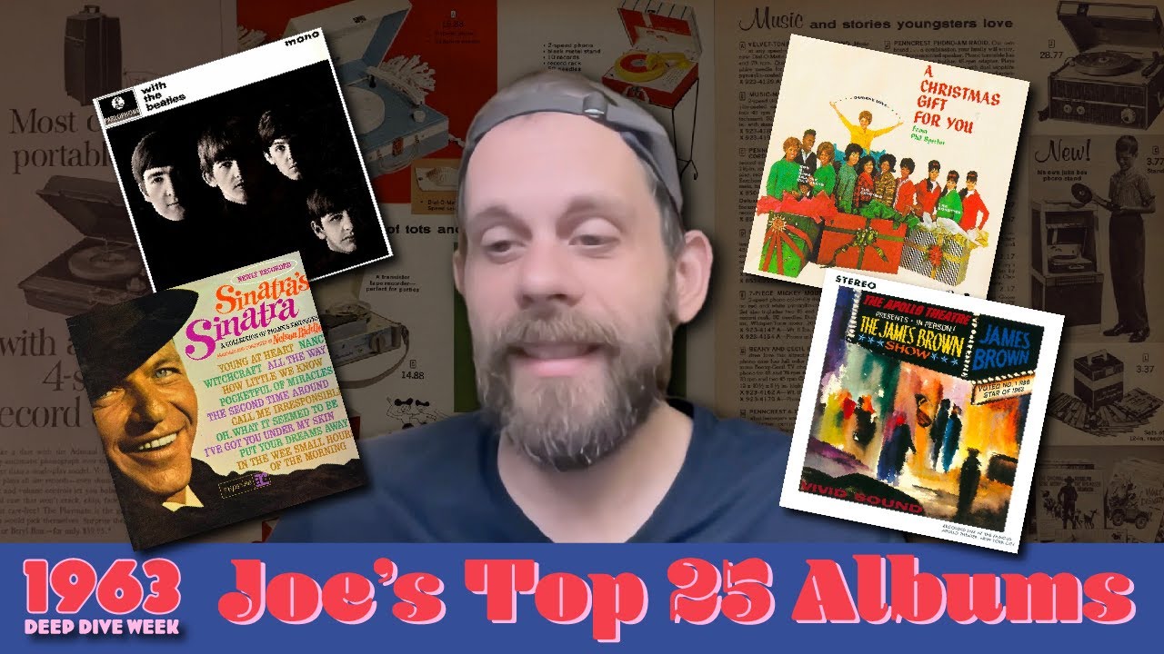 Joe's Top 25 Albums of 1963 | 1963 Deep Dive Week - YouTube