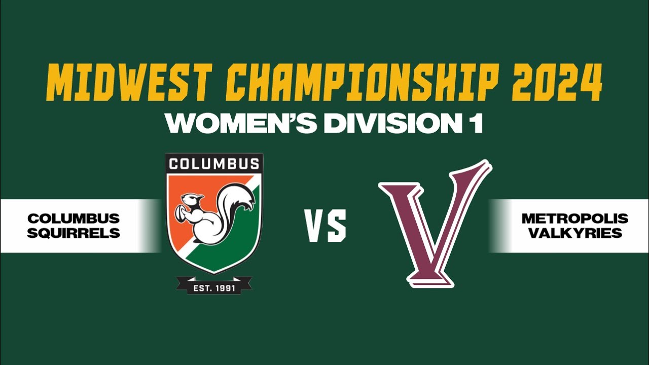 Midwest Rugby D1: Columbus Squirrels vs Metropolis Valkyries - YouTube