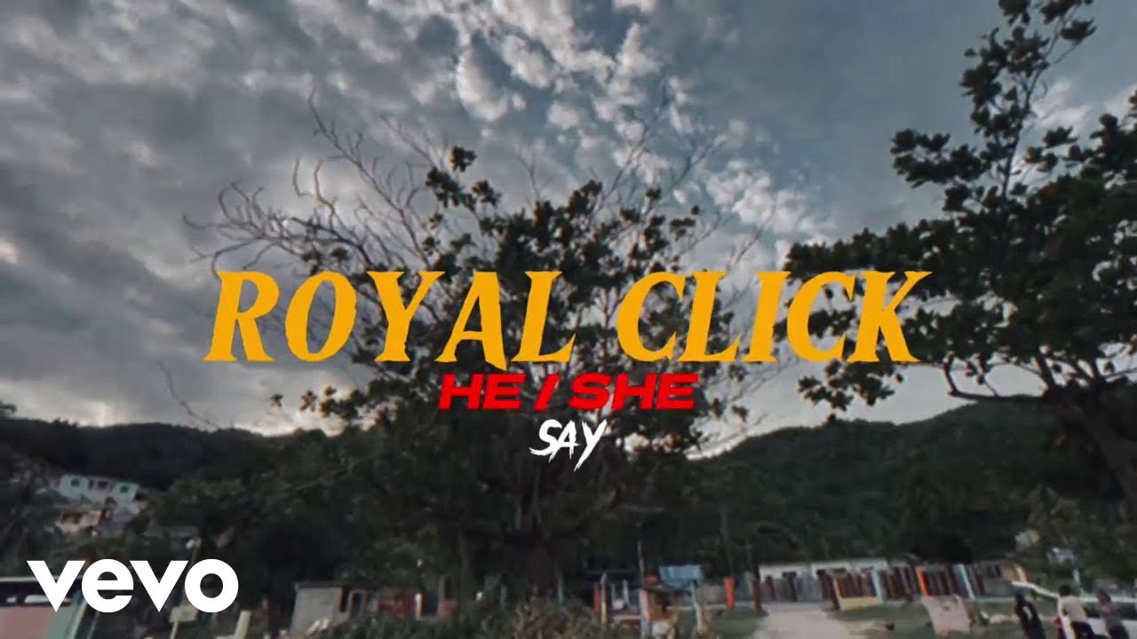 Royal Click - He/She Say (Official Music Video) - YouTube