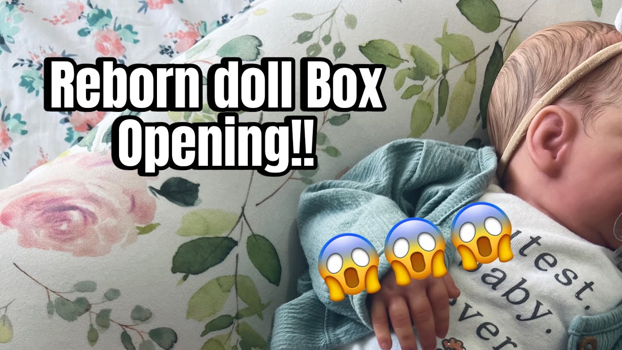 Reborn Baby Doll Box Opening!! - YouTube