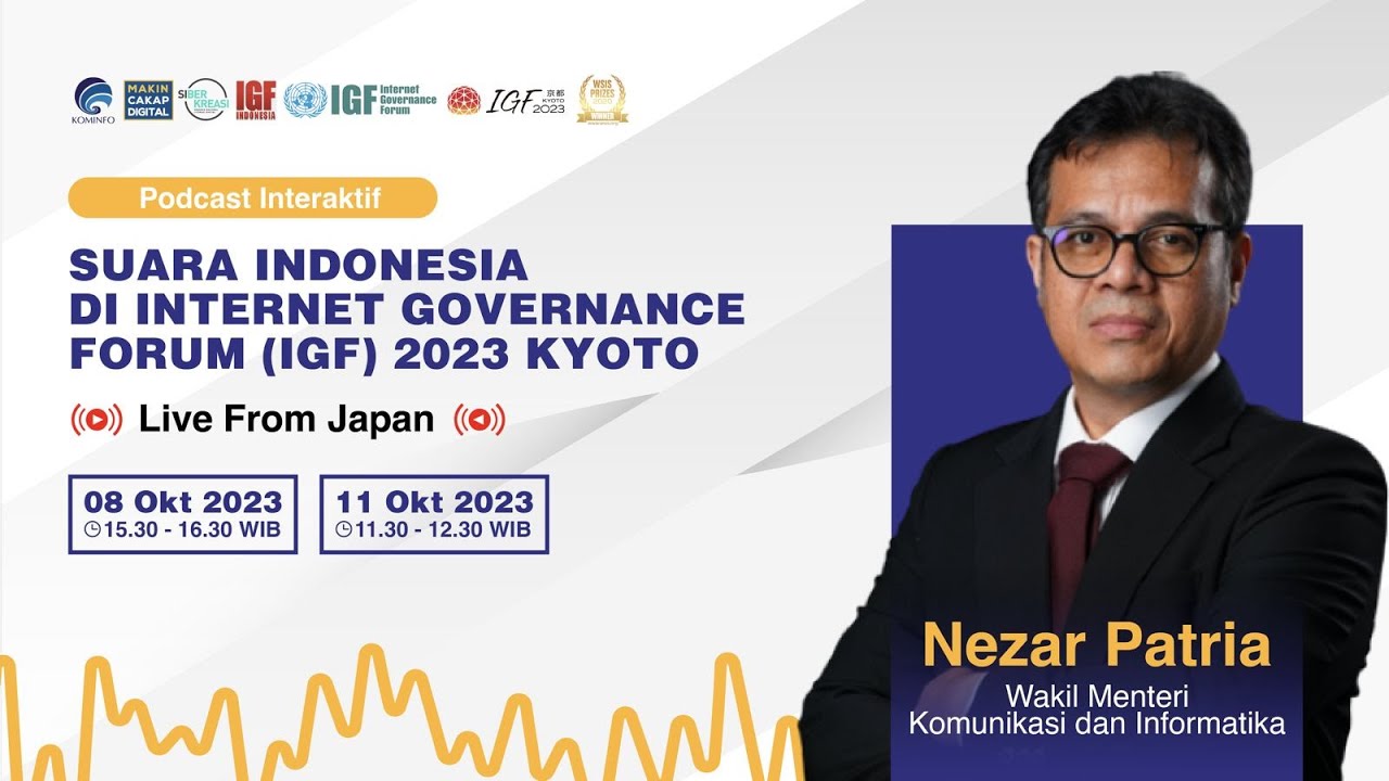 Podcast Interaktif: Suara Indonesia di Internet Governance Forum (IGF ...