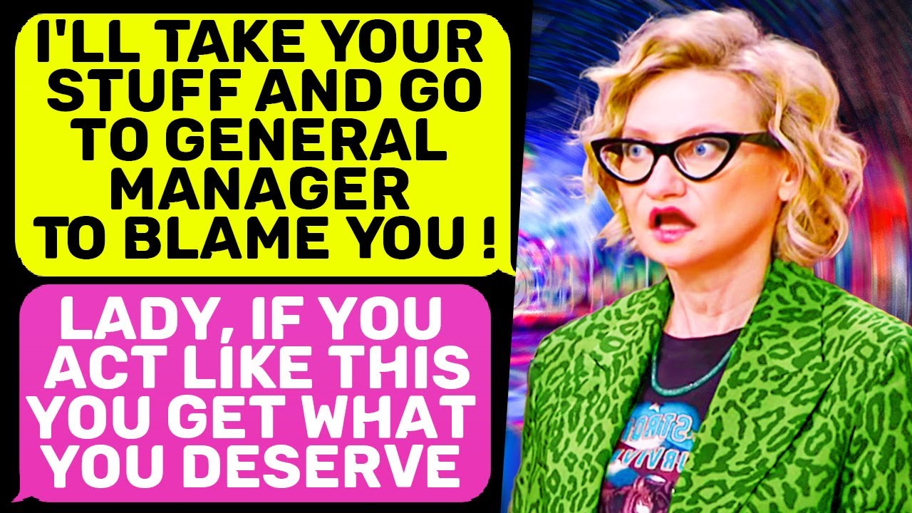 I'll Take Your Stuff and Go to General Manager To Blame You | r ...
