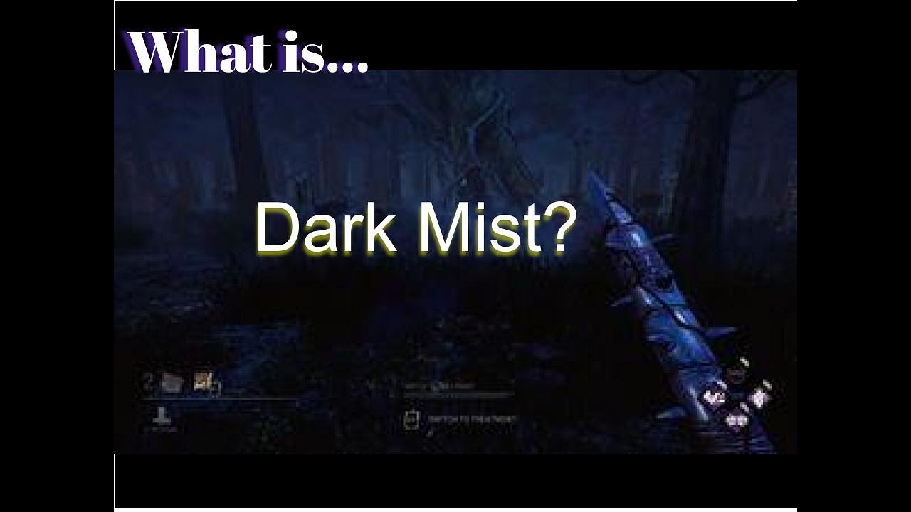 What Is... The Dark Mist? - YouTube