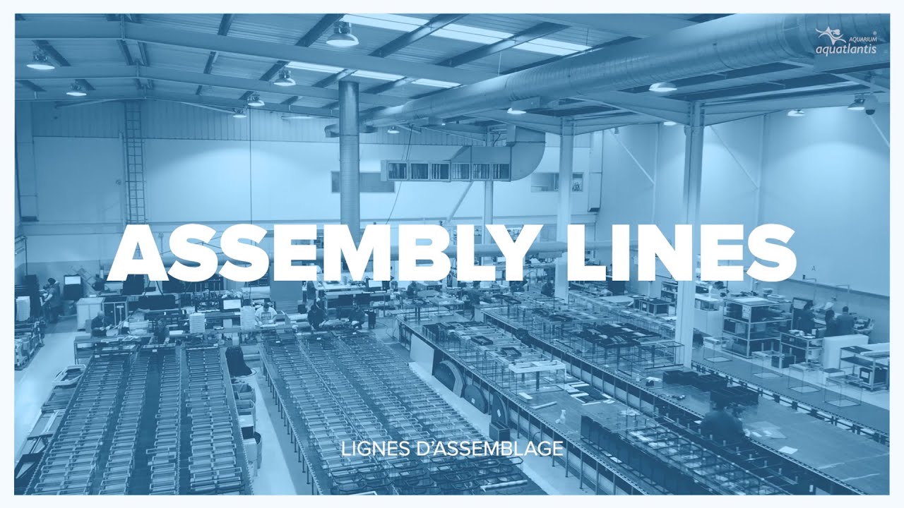 OUR PRODUCTION PROCESS – ASSEMBLY LINES / PROCESSUS DE PRODUCTION ...