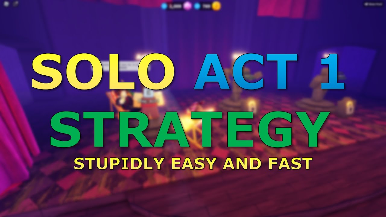 SOLO ACT 1 STRATEGY - TOWER DEFENSE SIMULATOR (ROBLOX) - YouTube