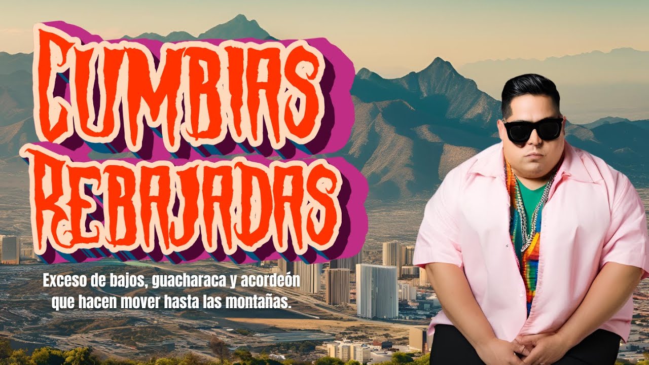 ¡Descubre las Cumbias REBAJADAS Más Populares de 2024! - YouTube