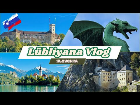 Slovenya'da 3 Gün | Sıfır Beklentiyle Gidip Âşık Oldum | Lübliyana (Ljubljana) Bled Gölü ve Postojna