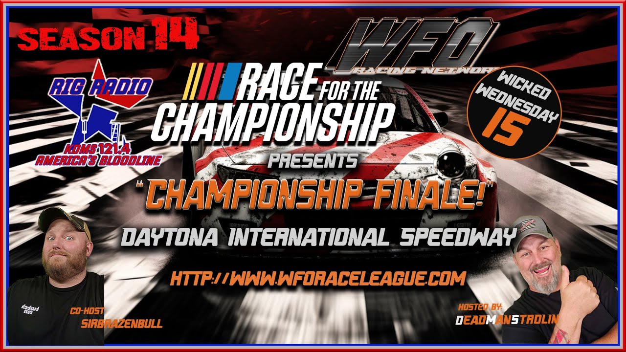 SEASON 14 FINALS- Daytona International Speedway Truck series WFO ...