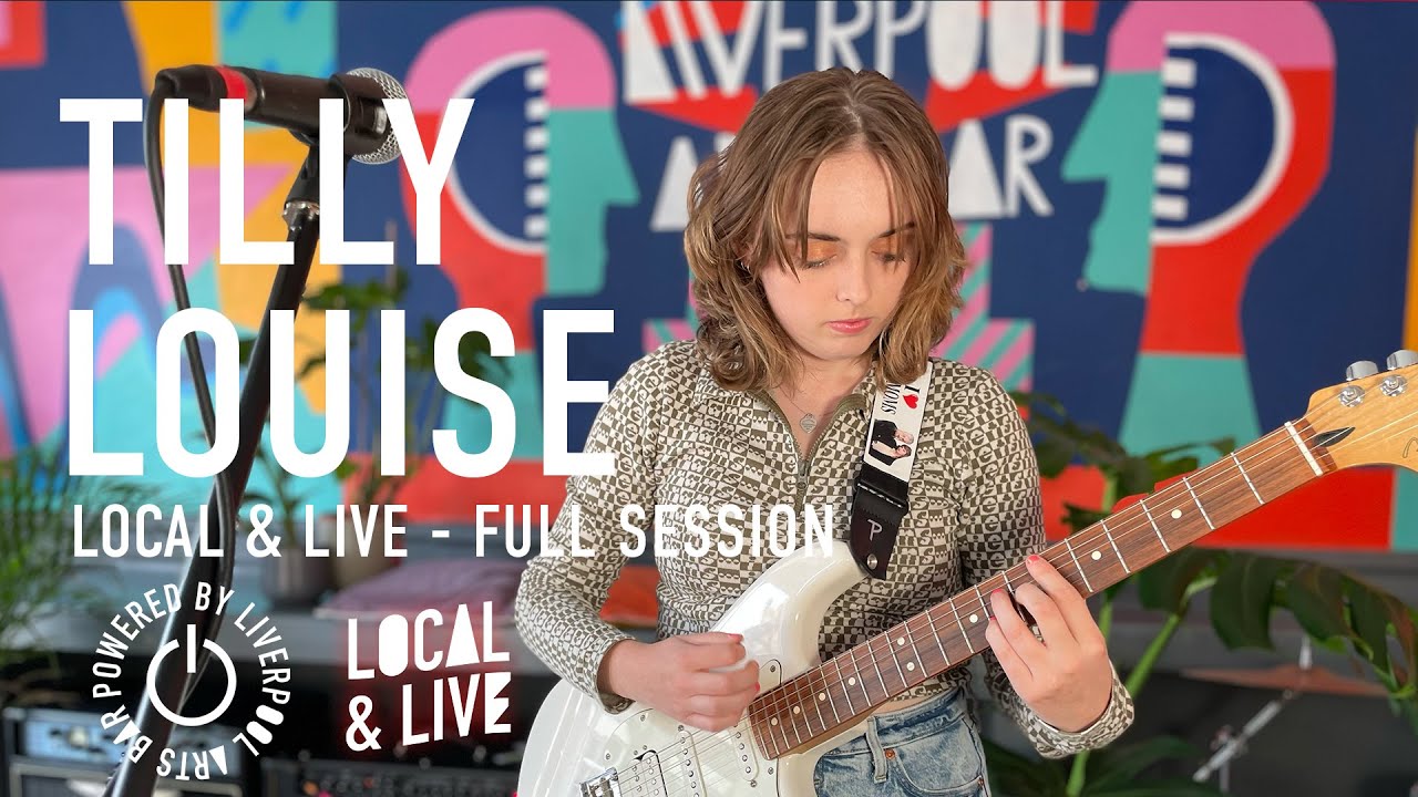 Local & Live - Tilly Louise - Full Session - YouTube