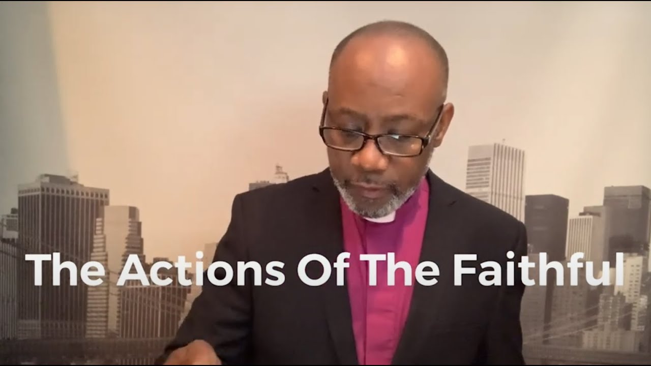 'The Actions of the Faithful' - Sunday 15 November 2020 - YouTube