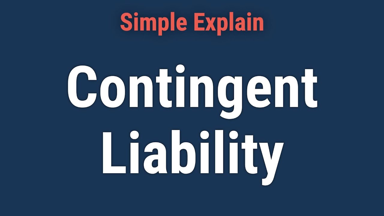 What is a Contingent Liability? - YouTube