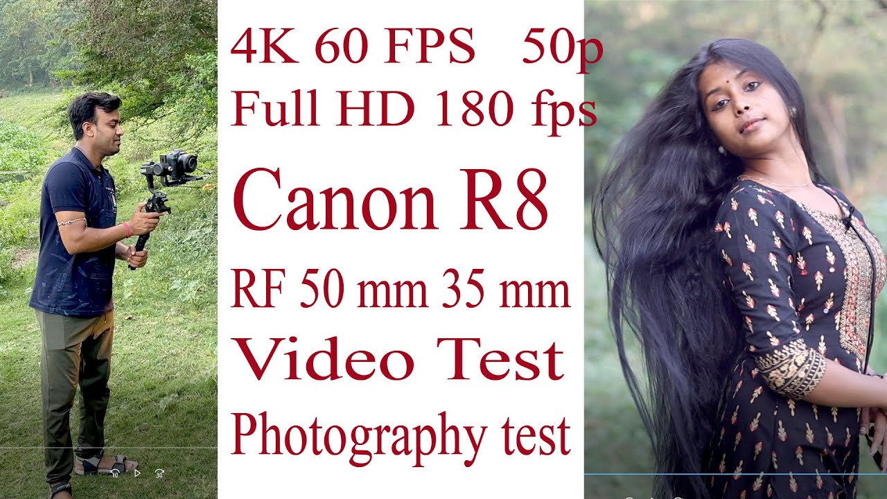 Canon R8 4k 60 fps full hd 180 fps video and photography test - YouTube