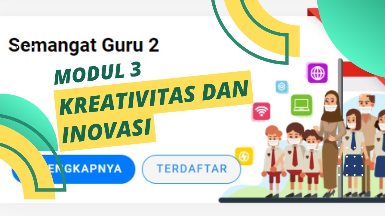 JAWABAN MODUL 3 KREATIVITAS DAN INOVASI | GURU BELAJAR SERI SEMANGAT GURU 2 - YouTube