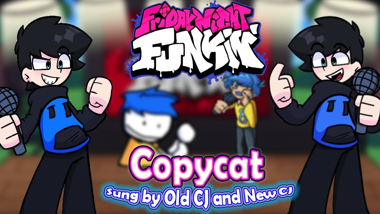 'Copy Cat' but its sung by New and Old CJ [FNF Starlight Mayhem] - YouTube