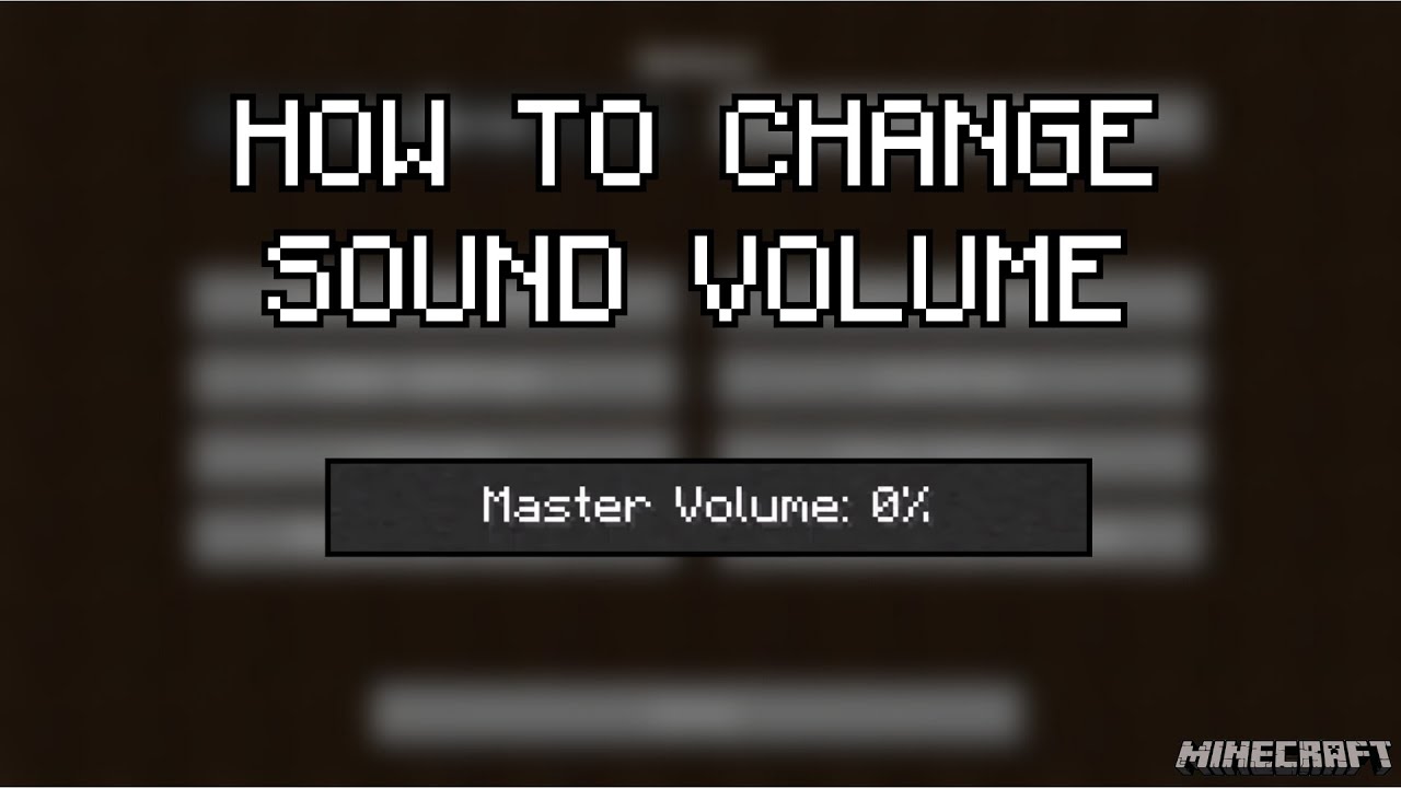 Minecraft: How To Change Sound Volume - YouTube