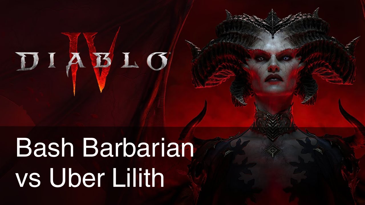 Diablo 4 - Season 5 - Bash Barbarian vs Uber Lilith - YouTube